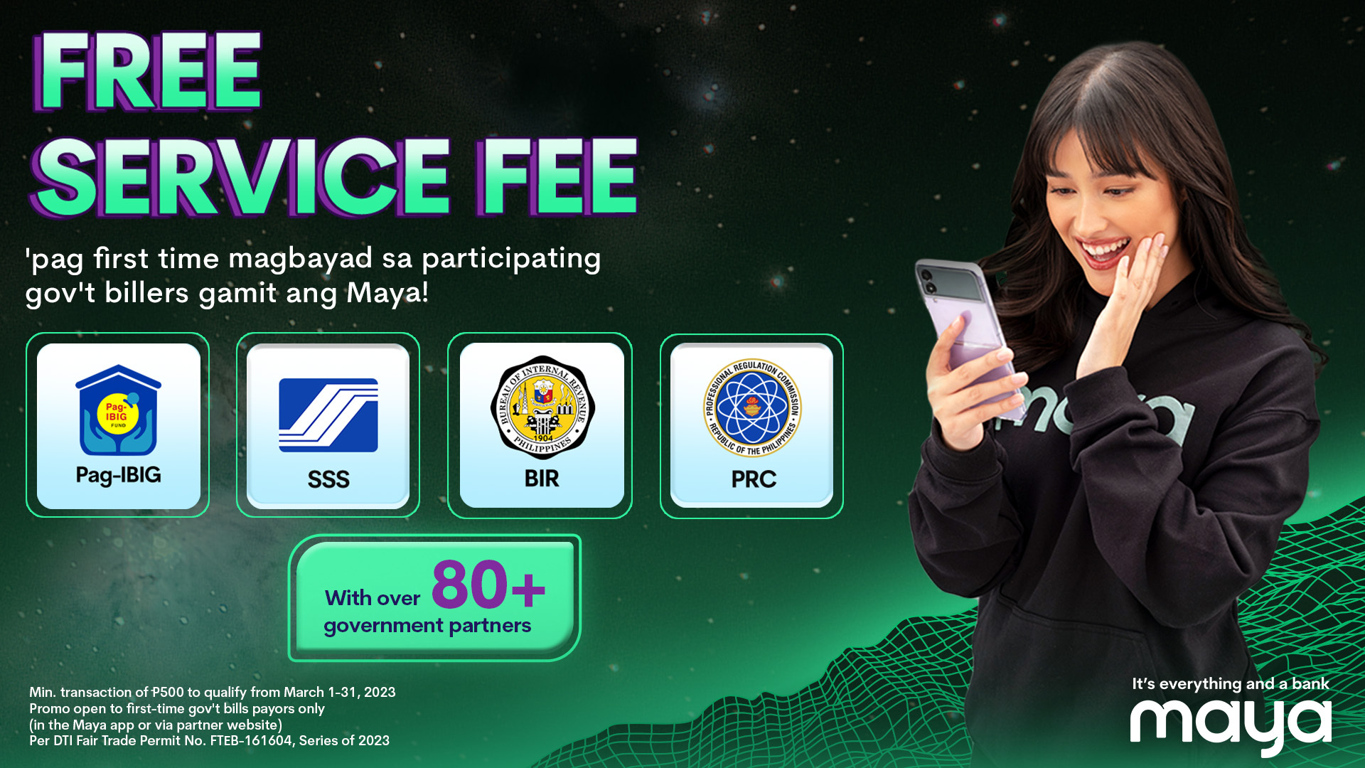 Get your service back when you pay your gov't bills with Maya for the first-time!